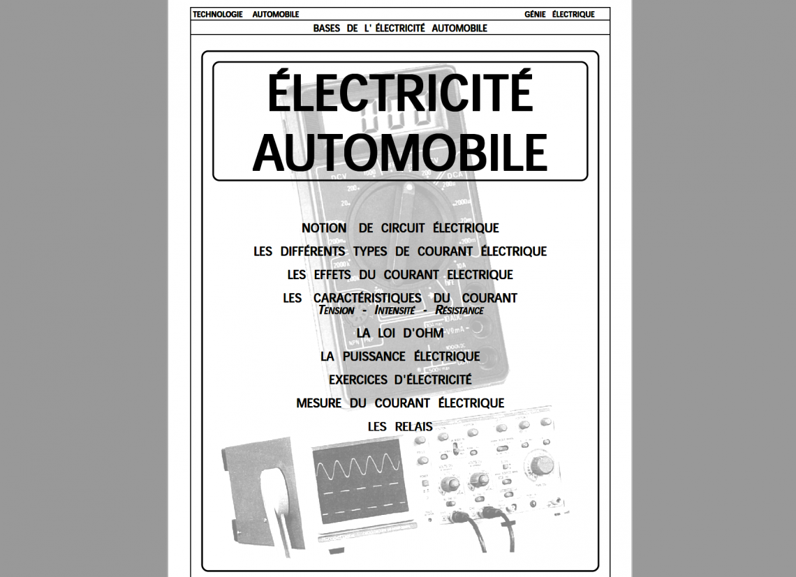 BASES DE L' ÉLECTRICITÉ AUTOMOBILE - Génie Électromécanique